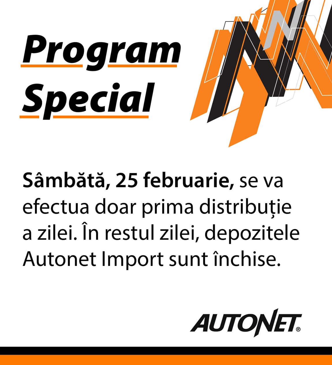 Program special 25 februarie - www.autonet-group.ro